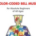 44 Color-coded Easy-to-play Songs for 8 Note Bell Set : Elementary ...