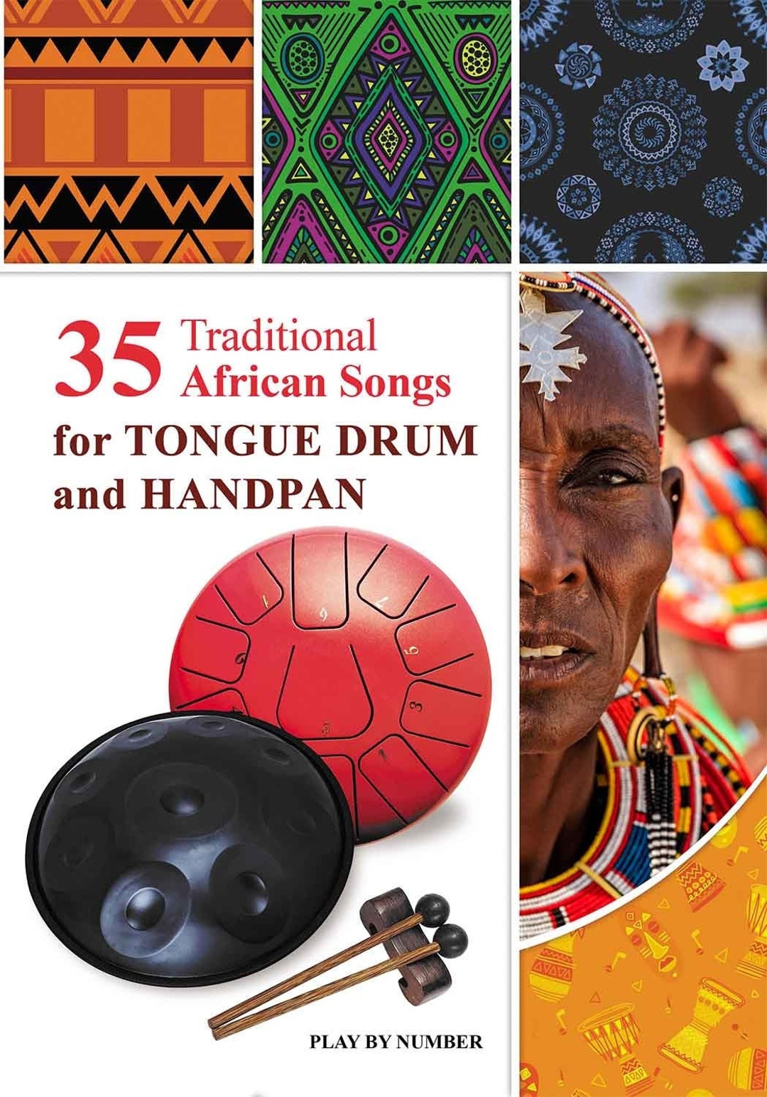 35 Traditional African Songs for Tongue Drum and Handpan: Play by ...