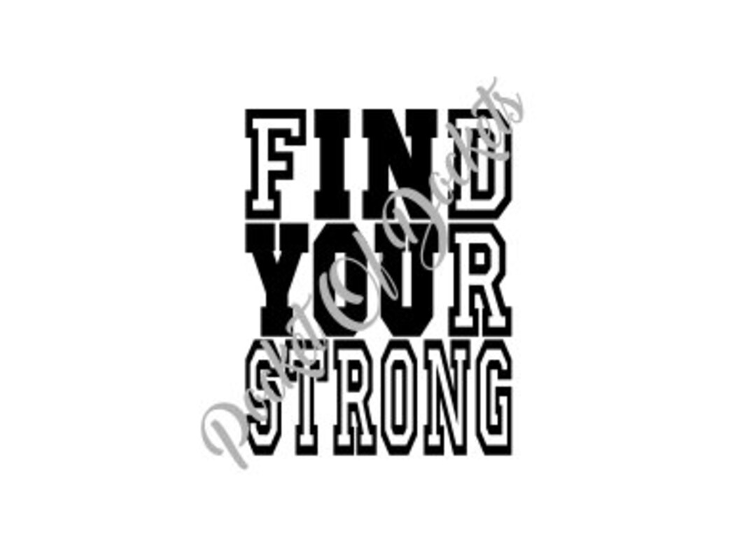 Find Your Strong in You - Etsy