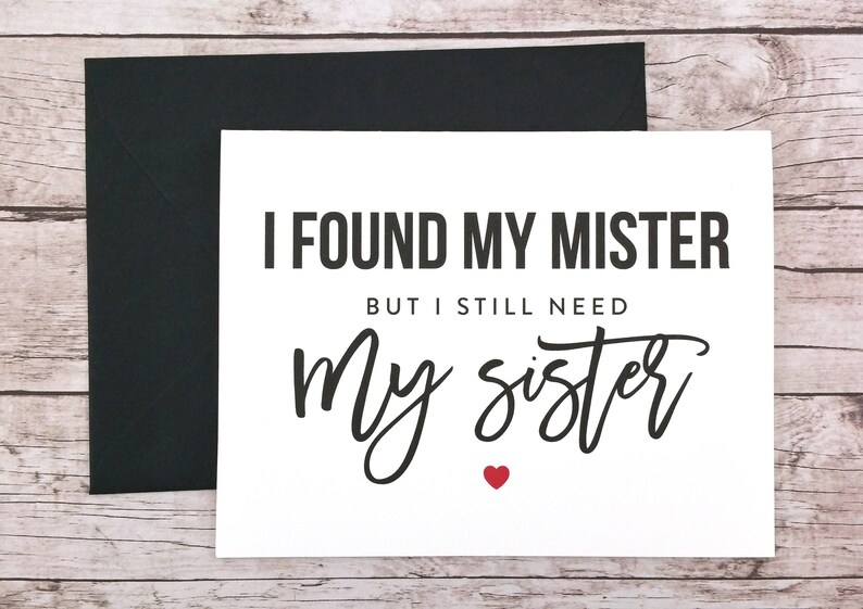 I Found My Mister But I Still Need My Sister Card Bridesmaid Etsy