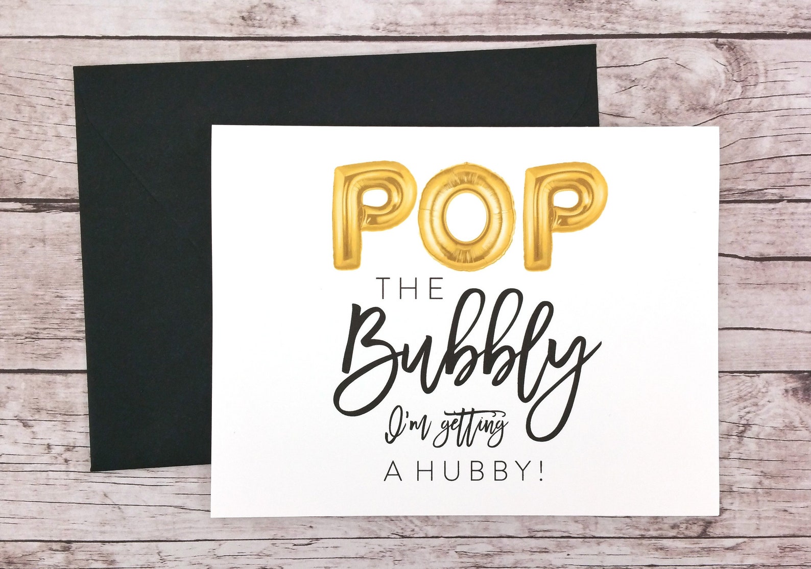 Pop The Bubbly Im Getting A Hubby Card Bridesmaid Etsy