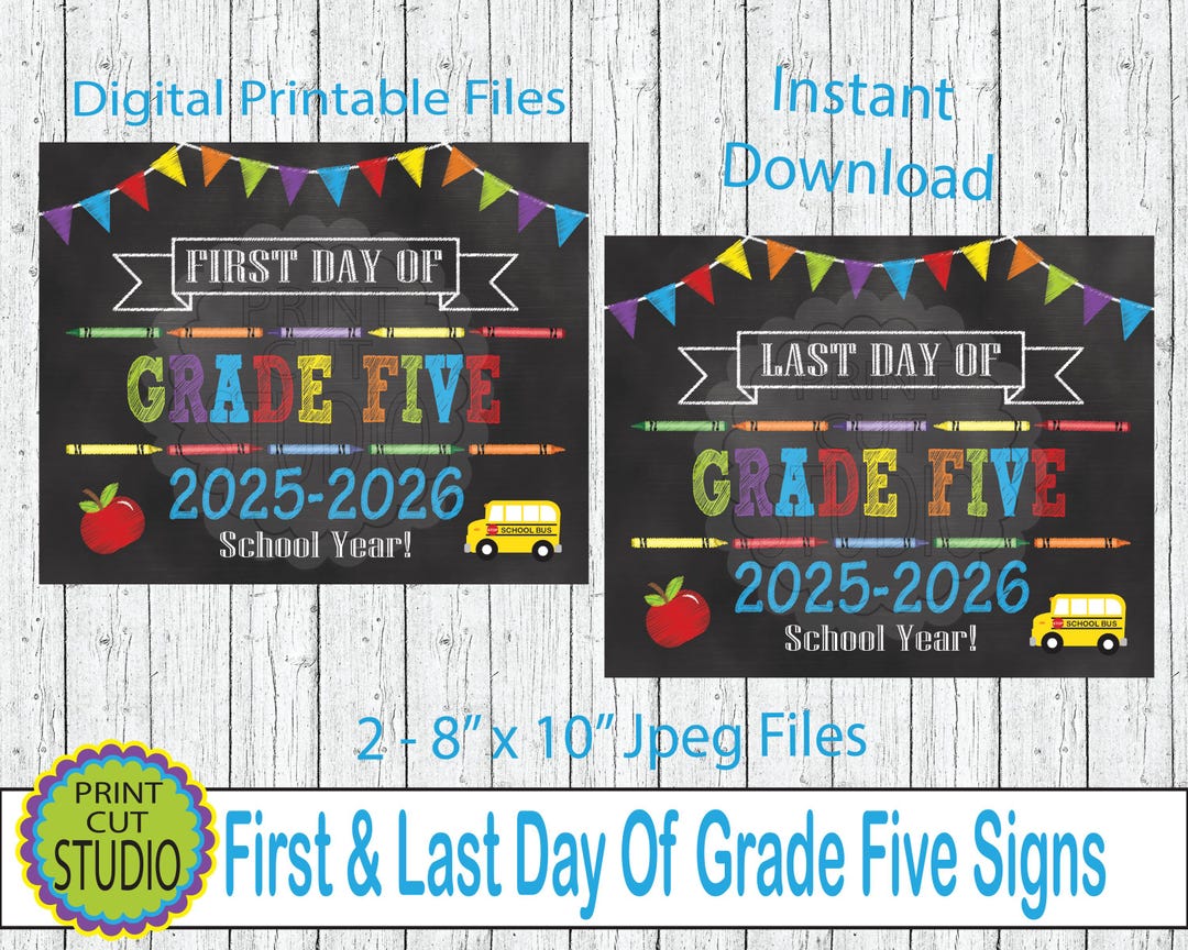 Grade Five First & Last Day Sign: 2025-2026 School Year (digital ...