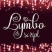 Lymbo Font, Script Font / Calligraphy Font / Hand Crafted Font ...