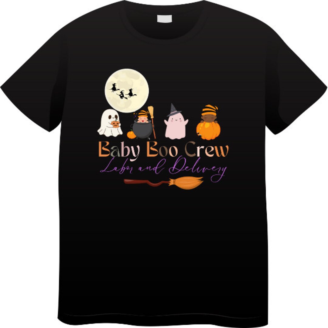 Labor and Delivery Baby Boo Crew / PNG / Unit Shirts / Halloween ...