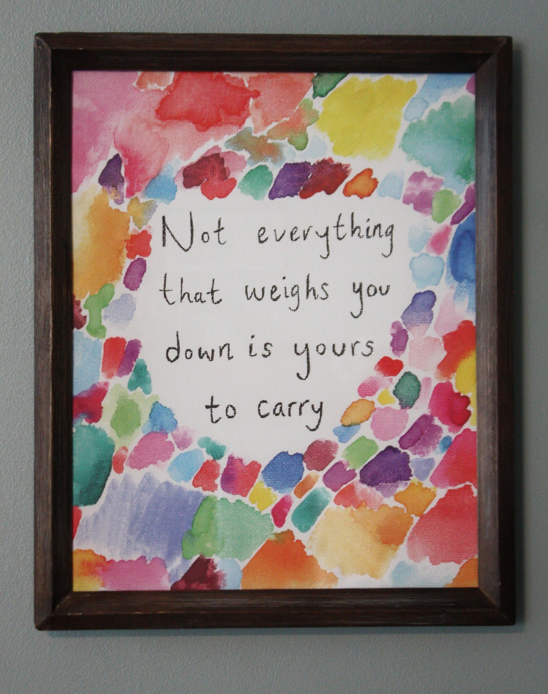Not Everything That Weighs You Down is Yours to Carry Poster - Etsy