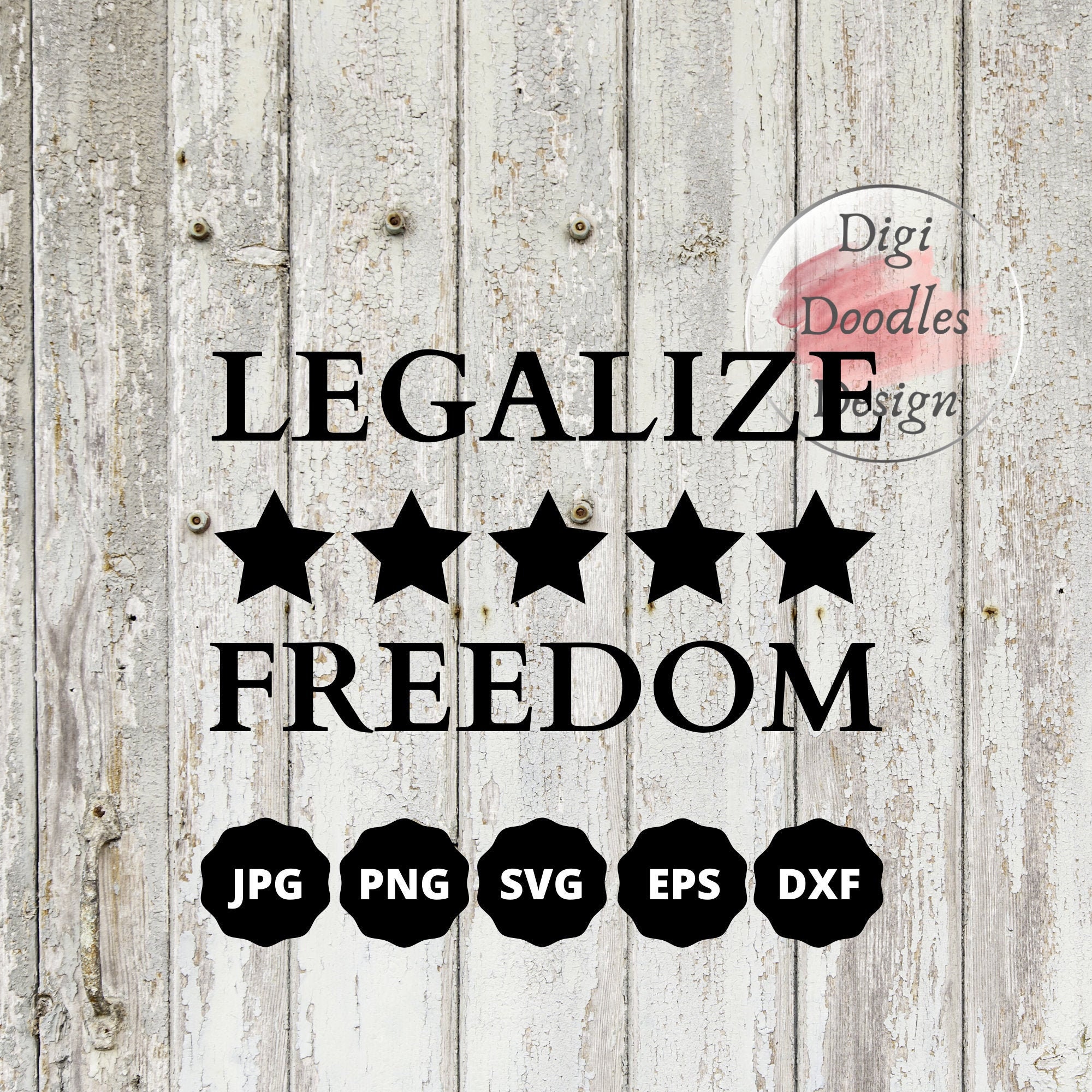 Legalize Freedom America Patriotic Digital Instant Download - SVG JPG ...