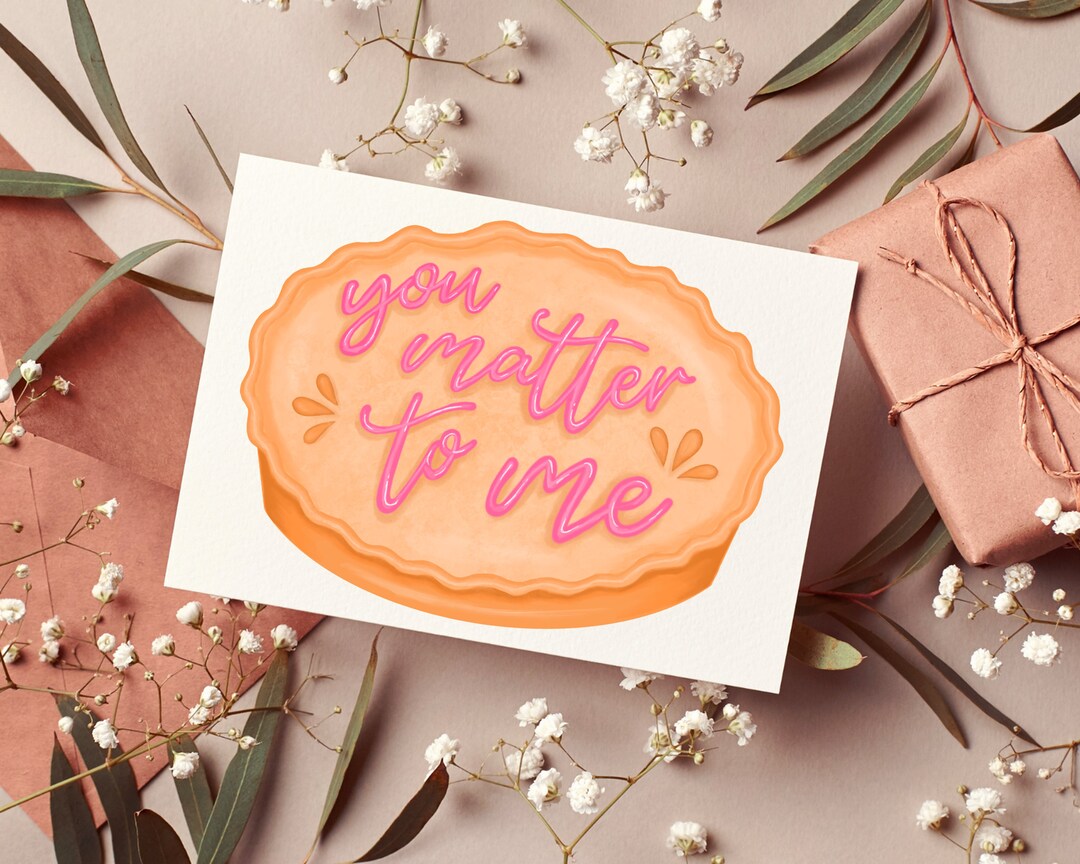 You Matter to Me - Waitress the Musical - Valentine's Day Card ...