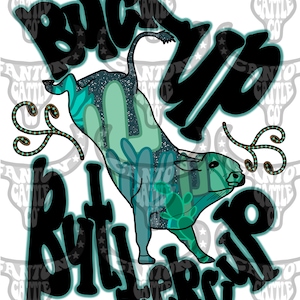 Buck up Buttercup Bucking Bull Cactus Western Punchy PNG - Etsy
