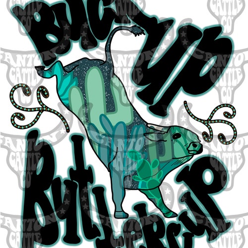 Buck up Buttercup Bucking Bull Cactus Western Punchy PNG - Etsy