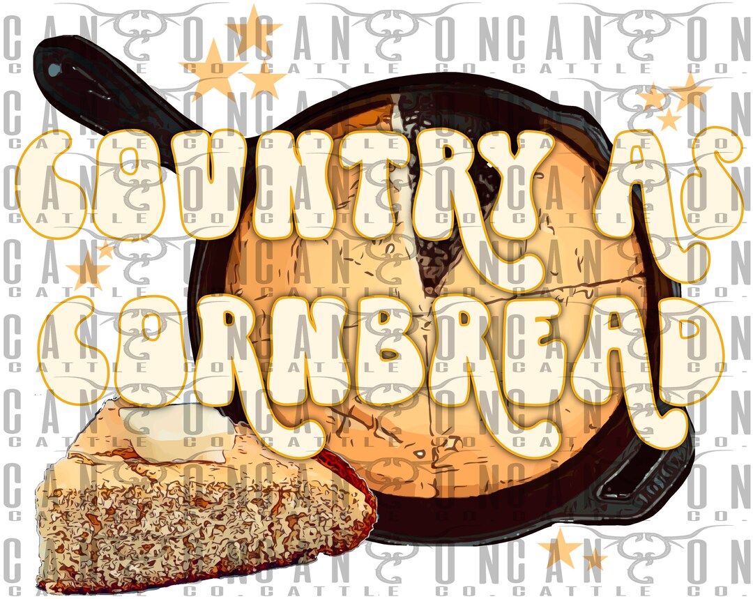 Country as Cornbread, Western, Southern, Country, Redneck, Retro, Png ...