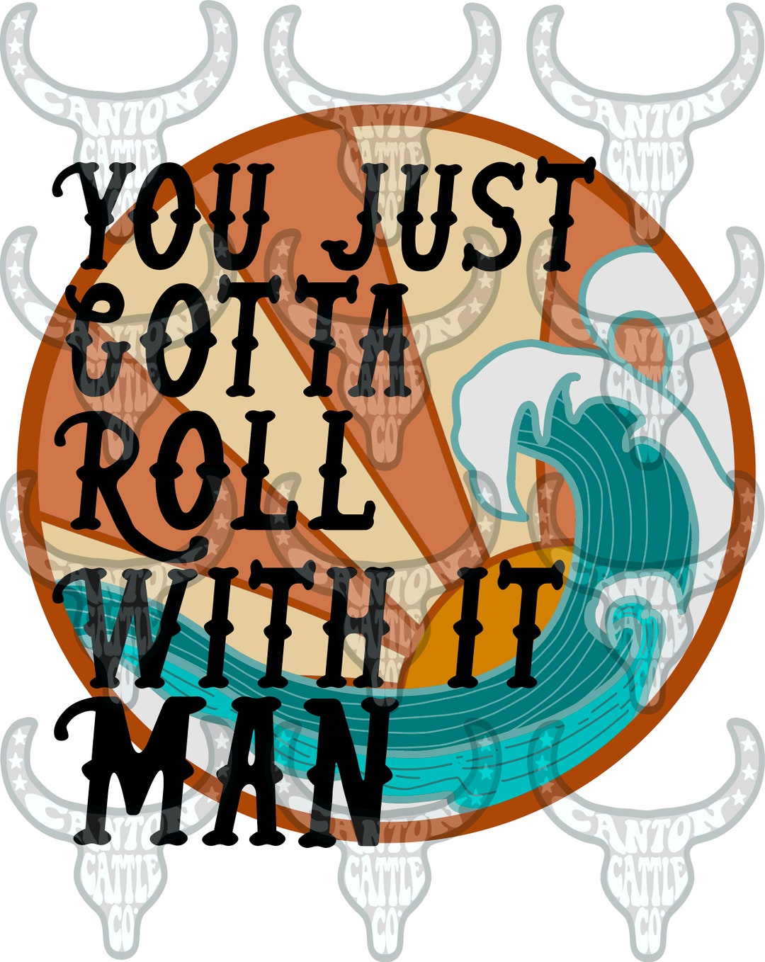 You Just Gotta Roll With It Man, Rad, Retro, Png, Instant Download ...