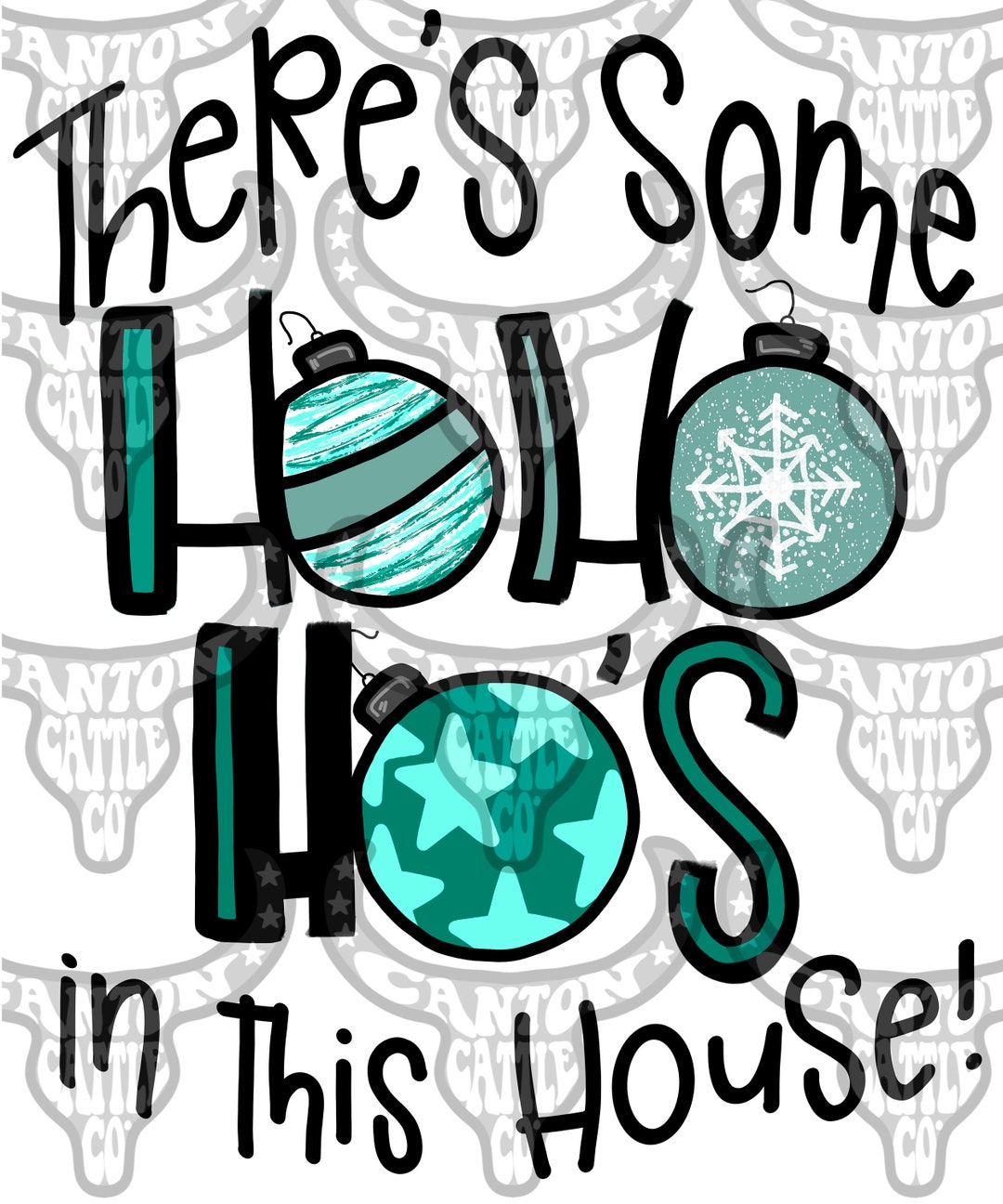 There's Some Ho Ho Ho's in This House, PNG, INSTANT DOWNLOAD, Funny ...