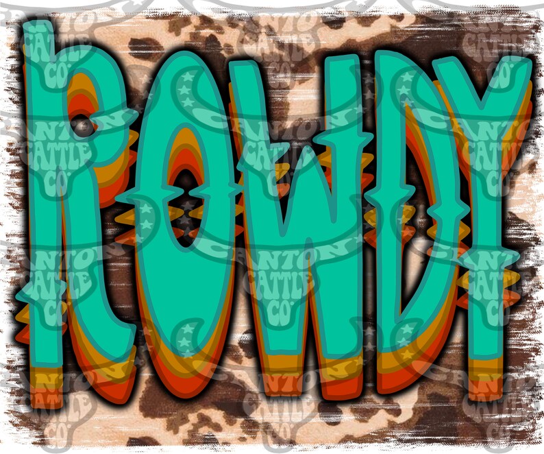 Retro Rowdy Trio Cowhide PNG INSTANT DOWNLOAD Sublimation - Etsy