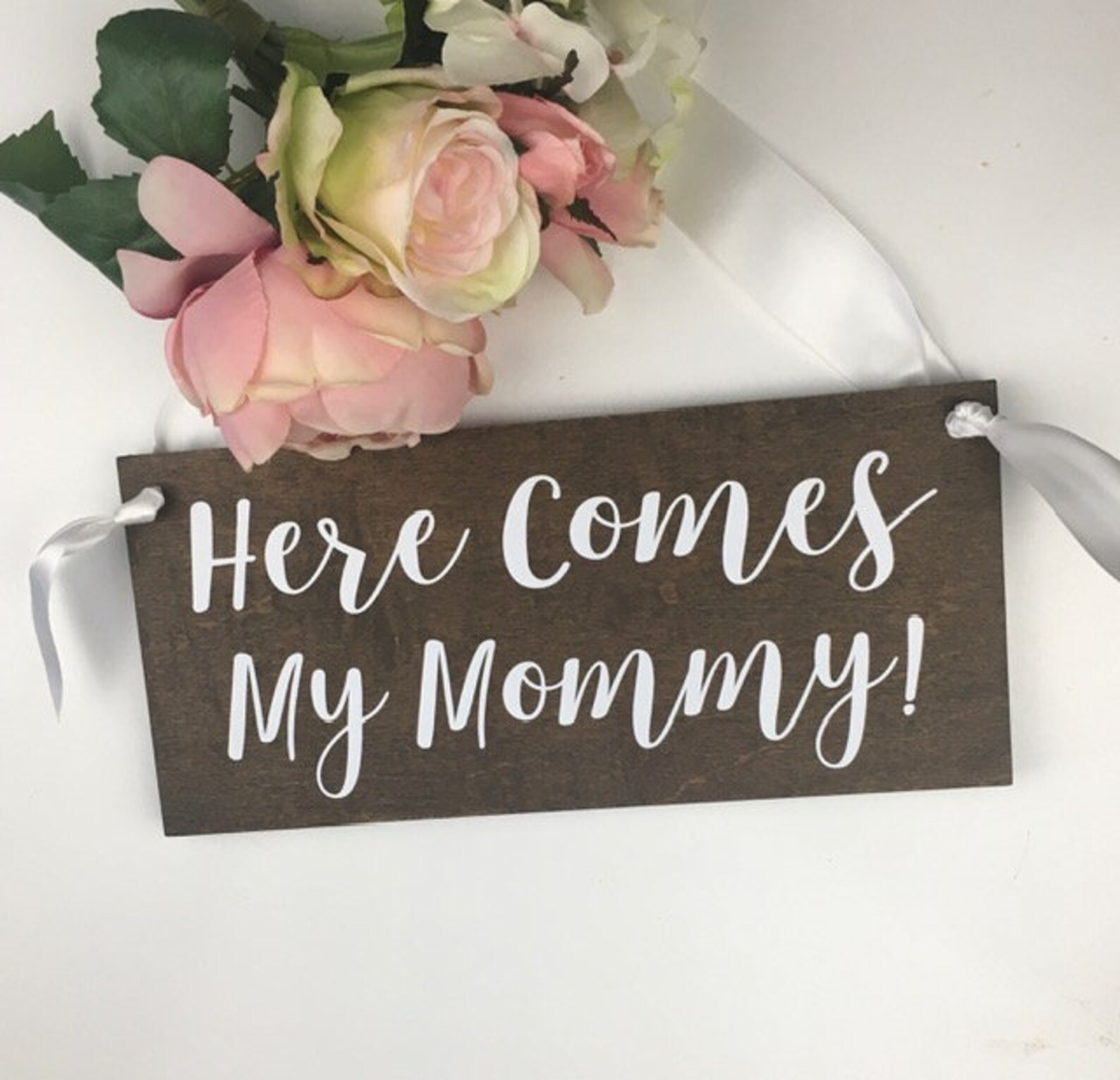 Here Comes My Mommy Sign-12x 5.5 Rustic | Etsy