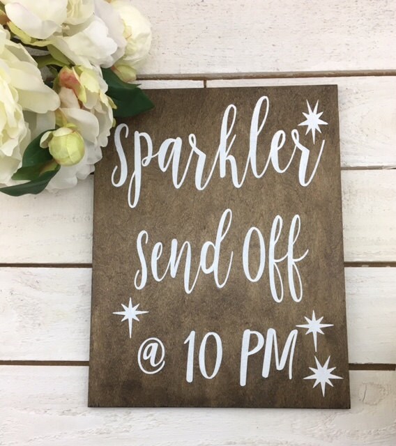 Sparkler Send off 10 PM Sign-wedding Sign-rustic Wedding | Etsy