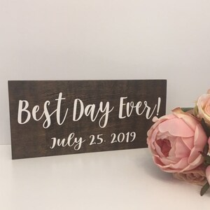 Best Day Ever Wedding Date Sign-rustic Wood 12x | Etsy