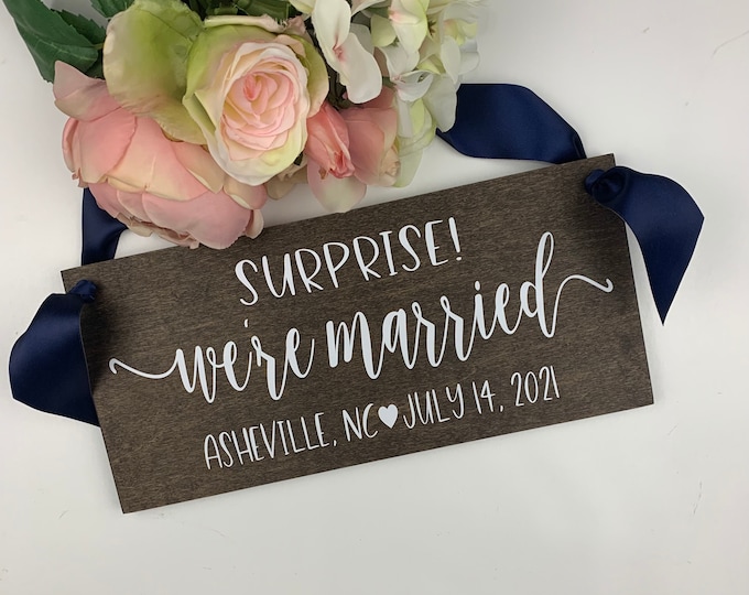 We're Married Sign-wedding Just Married Sign-rustic Surprise We're ...