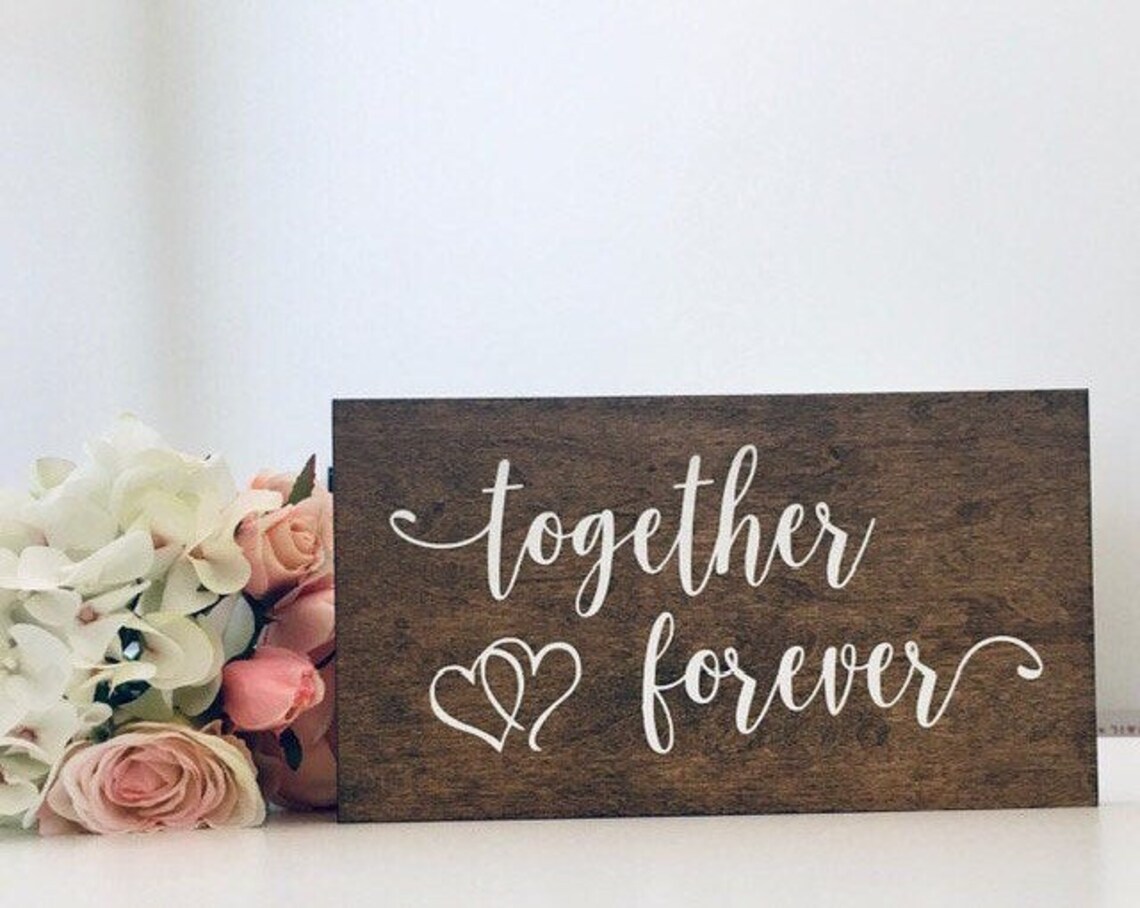 Together Forever Sign-wood 12x 5.5 Sign-wedding - Etsy