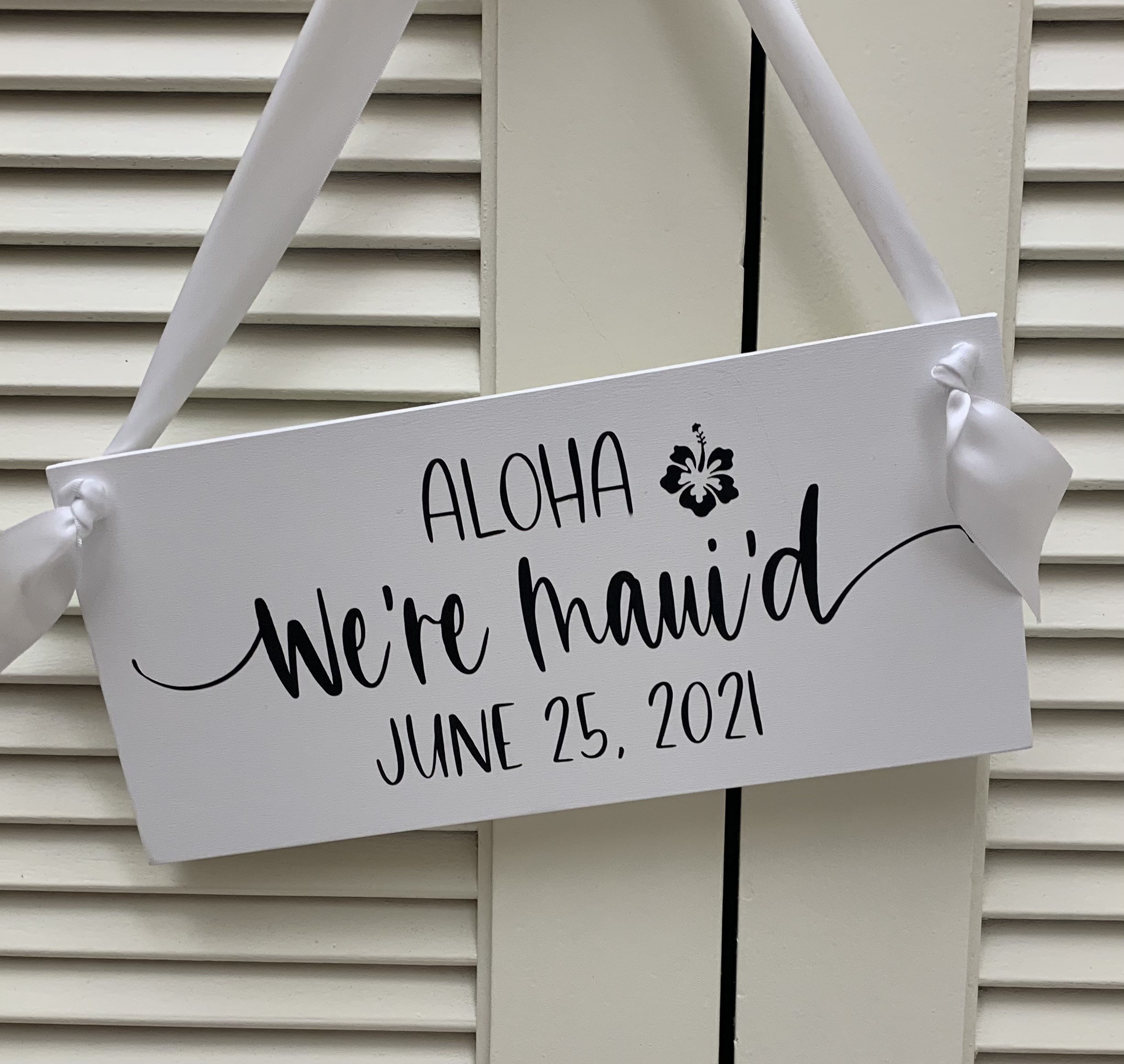 Aloha We're Maui'd Sign-we're Maui'd-maui - Etsy