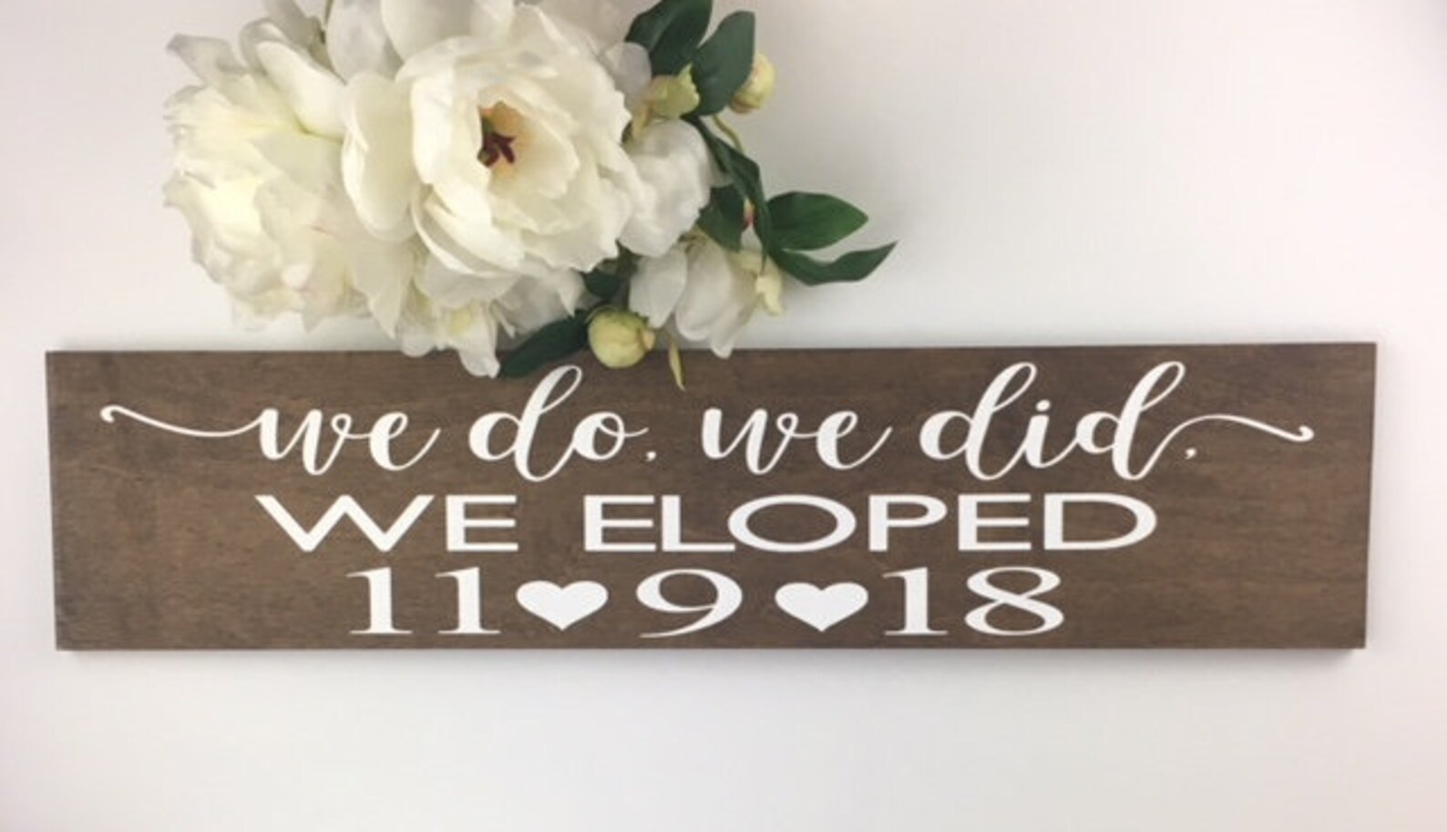 We Do We Did We Eloped Sign-rustic 24x 5.5 We | Etsy