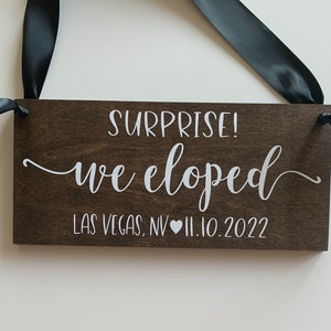 Surprise We Eloped Sign-12"x 5.5" Wood Sign-wedding We Eloped Sign-wood ...
