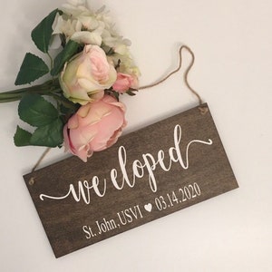 We Eloped Sign-12 X 5.5 Wedding Date Sign-elopement Sign-rustic Wood ...