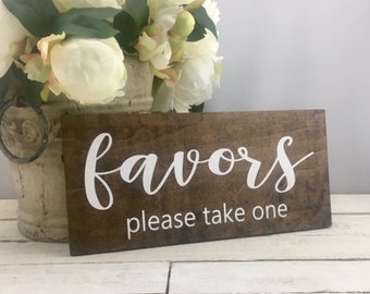Please Take One Sign, Favors Sign, Wedding Favors Sign, Wedding Signs ...