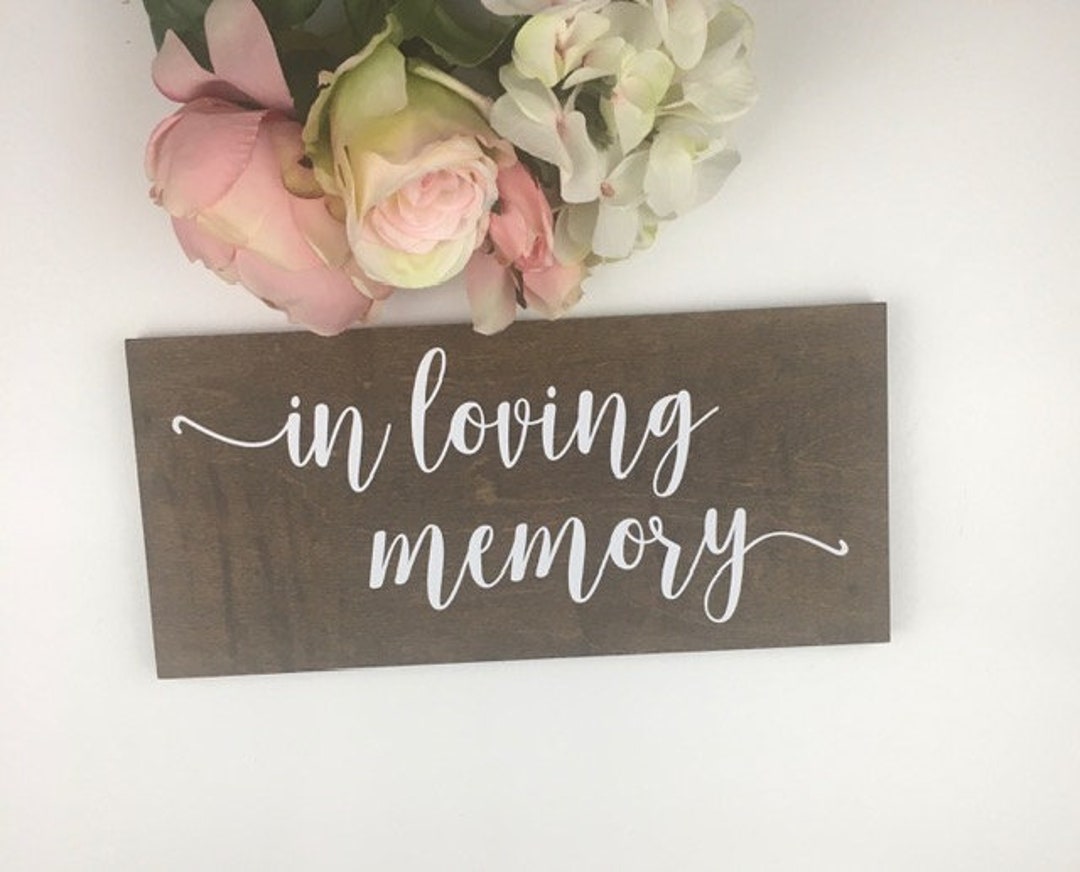 In Loving Memory Sign-in Loving Memory Wood Sign-12'x 5.5" Wood Sign ...