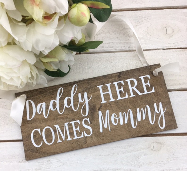 Daddy Here Comes Mommy Sign-Wedding | Etsy