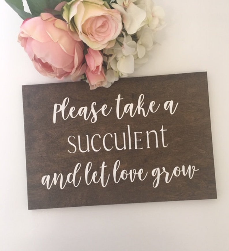 Please Take A Succulent and Let Love Grow Sign-12x - Etsy