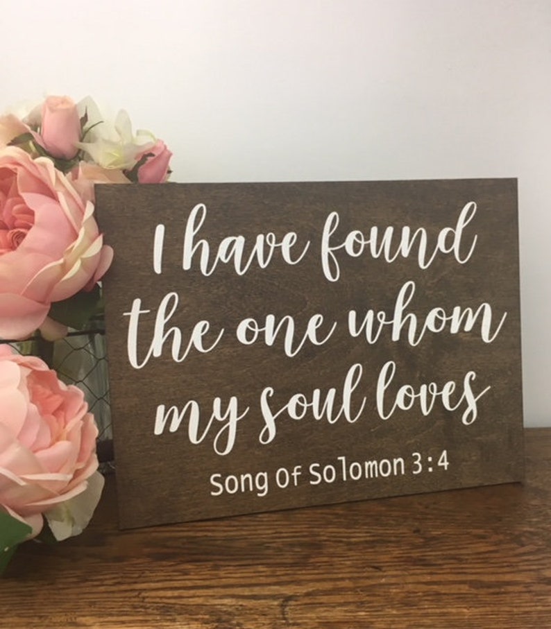 I Have Found the One Whom My Soul Loves Sign-12x 9 - Etsy
