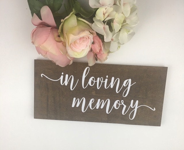 In Loving Memory Sign-In Loving Memory Wood Sign-12'x | Etsy