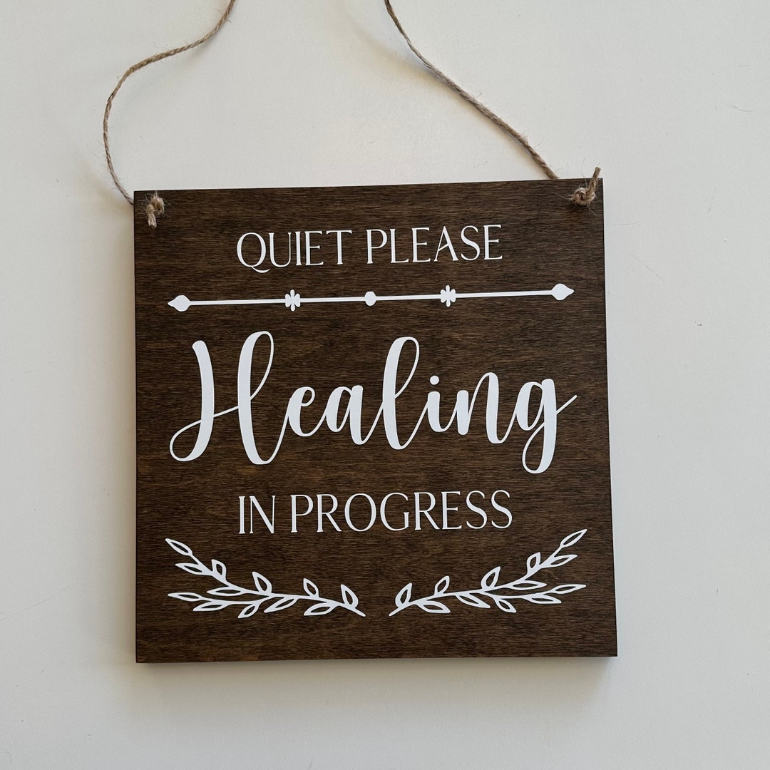 Quiet Please Healing in Progress Sign-9x 9 Healing Sign-massage Sign ...