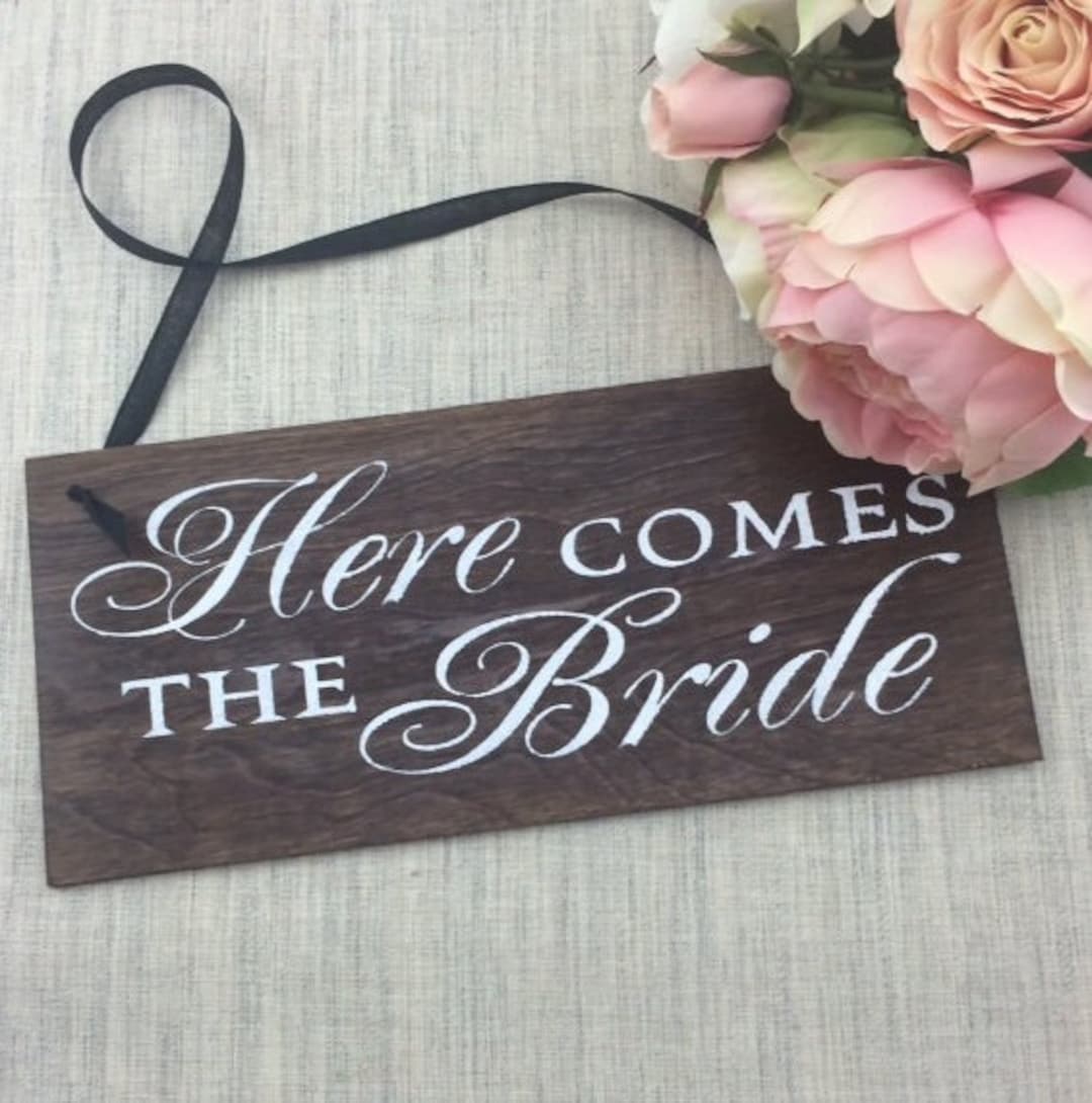 Here Comes the Bride Sign-wedding Sign-12'' X 5.5'' Sign-wood Wedding ...