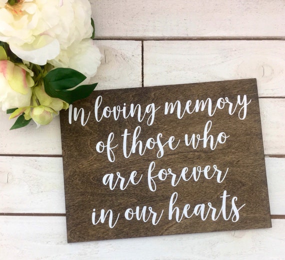 In Loving Memory Of Those Who Are Forever In Our Hearts Wood | Etsy