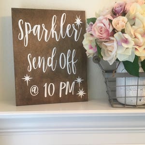 Sparkler Send off 10 PM Sign-wedding Sign-rustic Wedding Sign-9x12 Sign ...