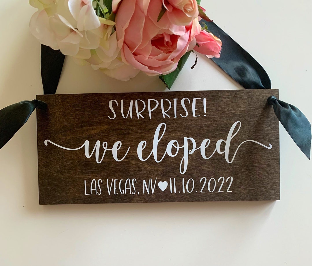 Surprise We Eloped Sign-12"x 5.5" Wood Sign-wedding We Eloped Sign-wood ...