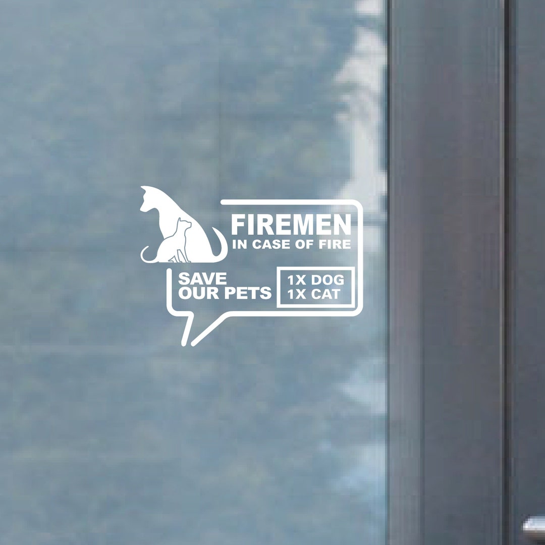 Firemen Sticker in Case of Fire Save Our Pets, Cat, Dog, Rabbit, Ferret ...