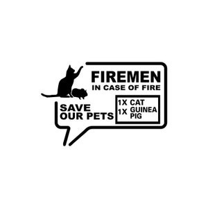 Firemen sticker in case of fire save our pets, cat, dog, rabbit, ferret ...