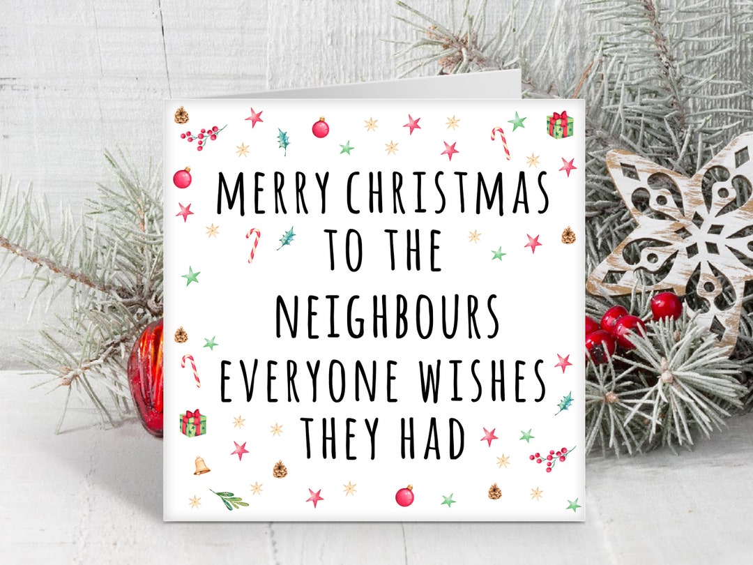 Cute Christmas Card for Neighbours - Special Xmas Gift for Next Door ...