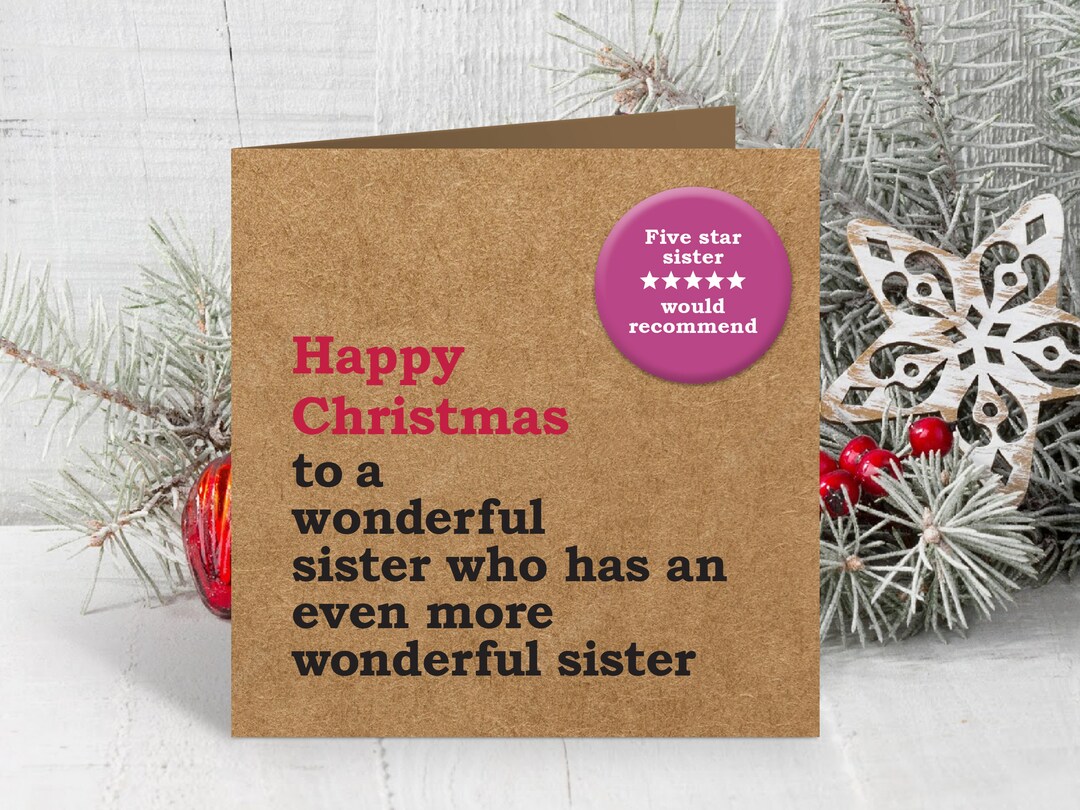 SISTER CHRISTMAS CARD Funny for a Special Sister With Badge for Her ...