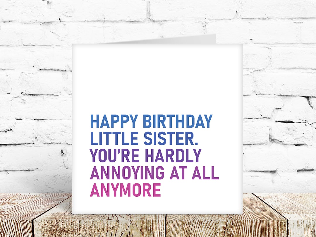 Sister Birthday Card Funny For A Special Little Sister Recycled Eco