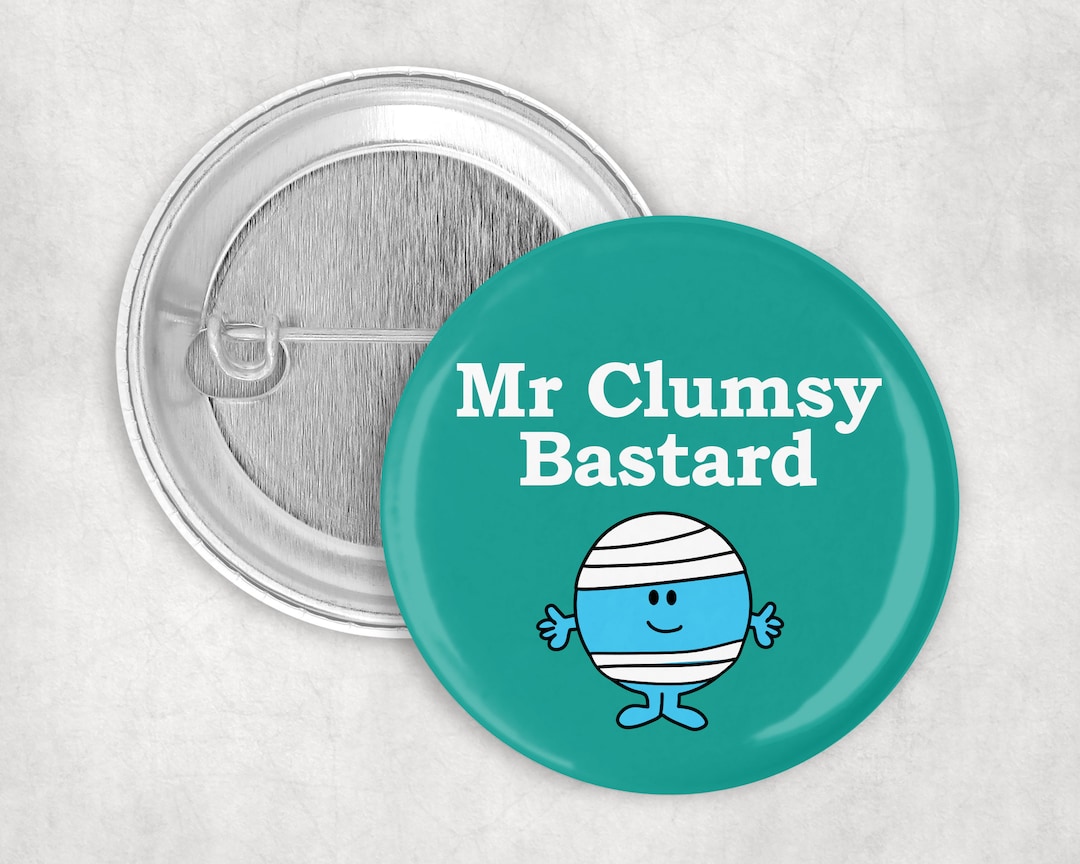 Very Rude Mr Men Inspired Badge / Birthday Gift Brother Uncle Dad ...