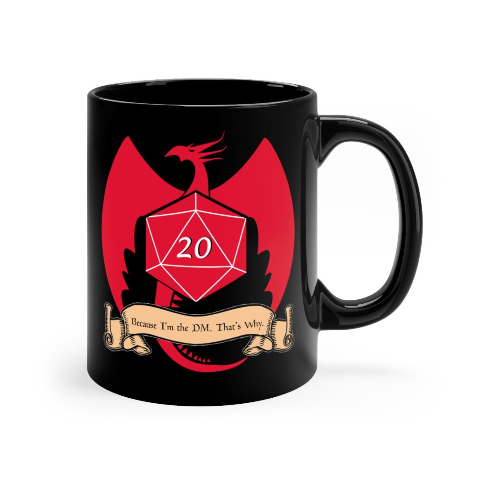 D&D Coffee Mug Because I'm the DM. That's Why. - Etsy
