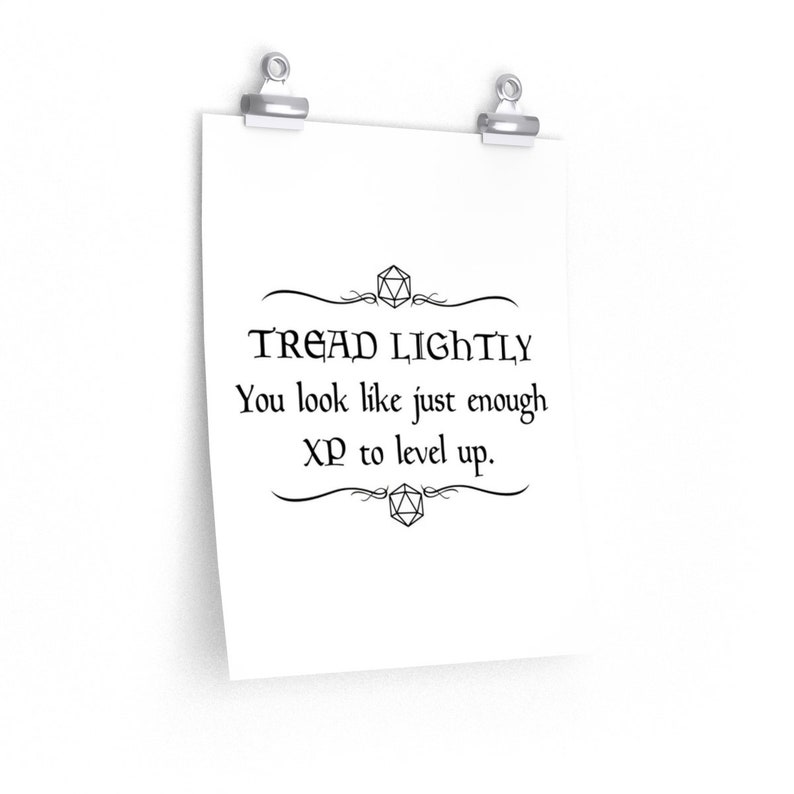 D&D Poster Tread Lightly. You Look Like Just Enough XP to - Etsy
