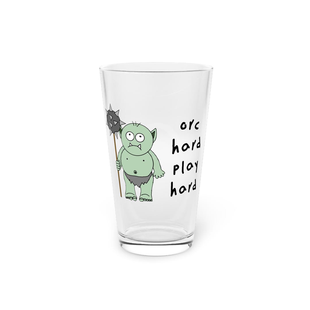 DND Orc Hard Play Hard Beer Pint Glass, Dungeons and Dragons Beer Glass ...