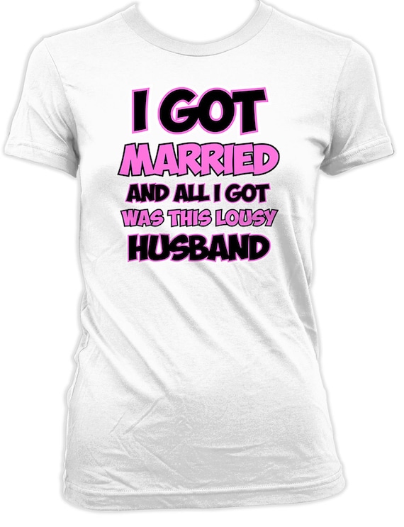 Funny Wife Shirt Marriage T For Her Wedding T Shirt Wife Etsy