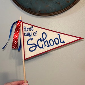 First Day of School Embroidered Pennant Flag | Last Day of School ...
