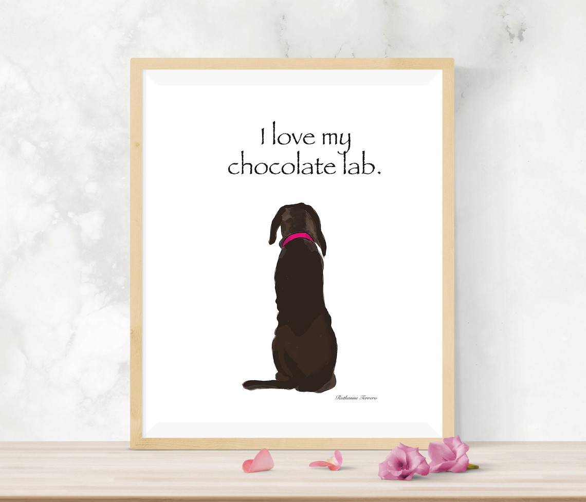 I Love My Chocolate Lab Drawing by Roxy's Illustrations | Etsy
