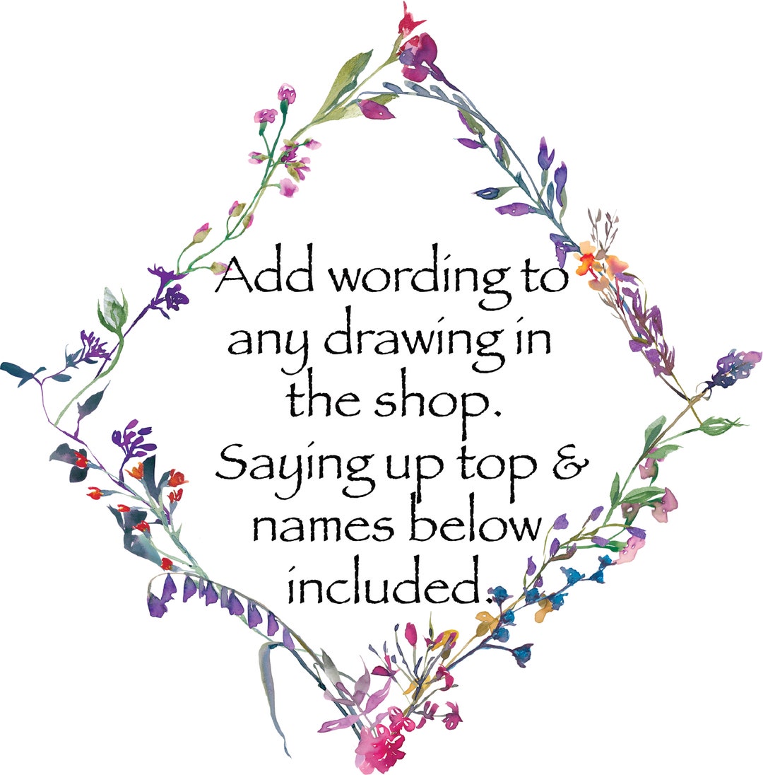 Add Wording to Any Drawing in the Shop, Custom Wording - Etsy